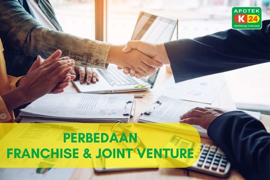Sama-sama Kerja Sama, Inilah Perbedaan Franchise dan Joint Venture